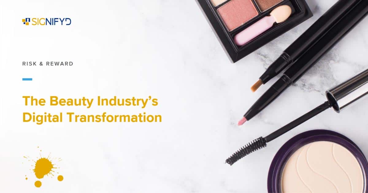 Beauty Industry Trends | Ecommerce 2018 Trends [Signifyd Report]