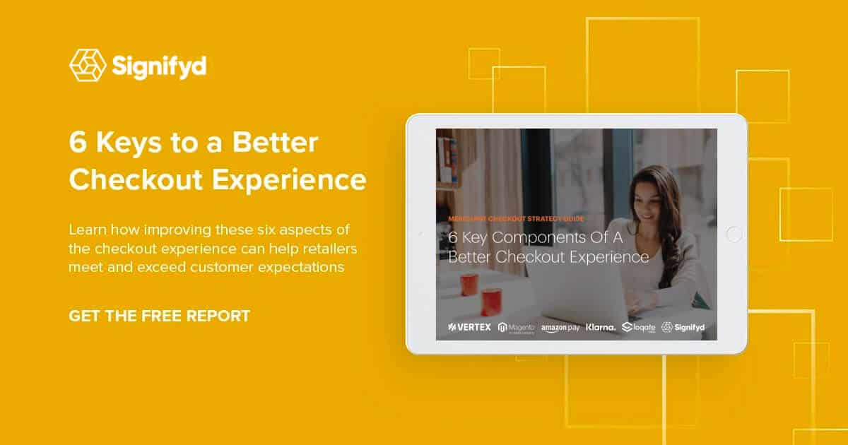 Checkout Experience Platform | 6 Key Components | Signifyd Checkout Experience Platform | 6 Key Components | Signifyd