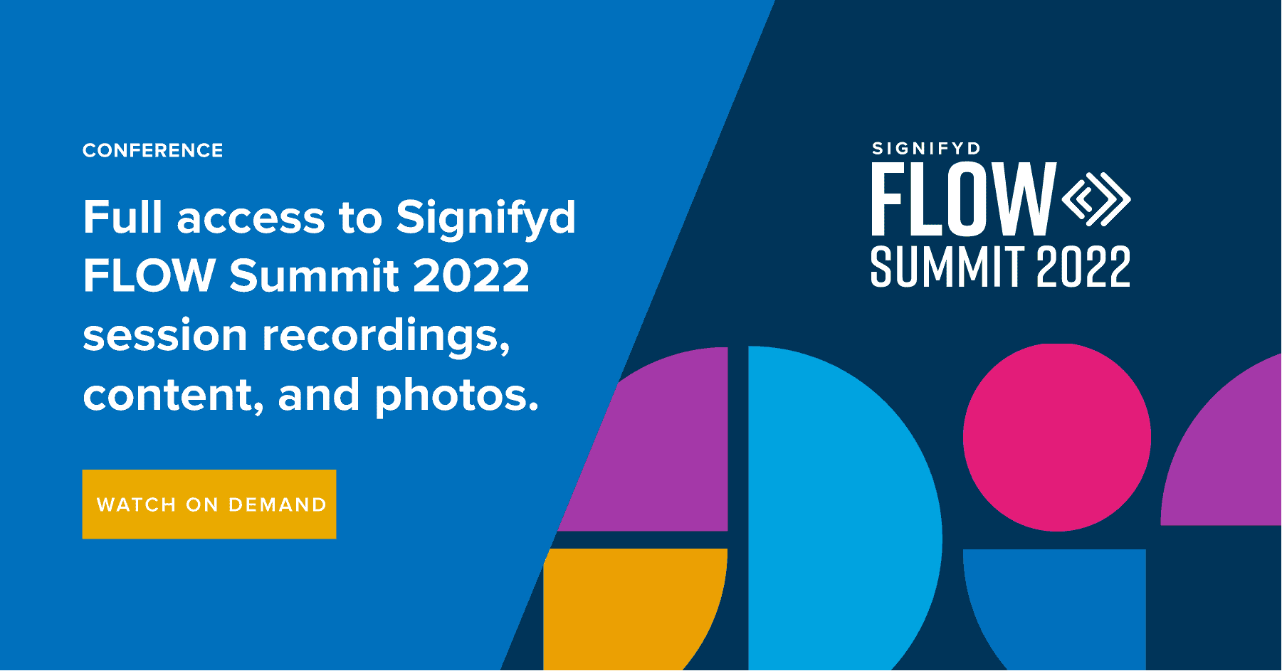 Signifyd FLOW Summit 2022 On-Demand | Signifyd