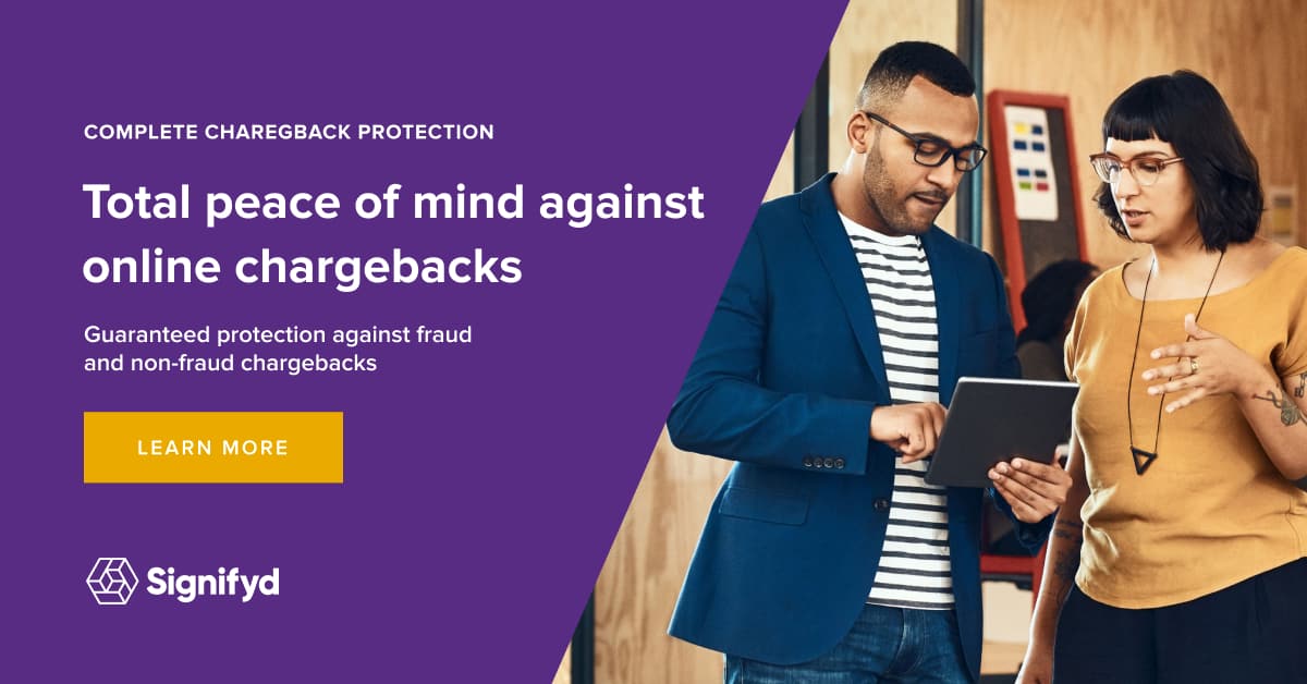 Complete Chargeback Protection Signifyd