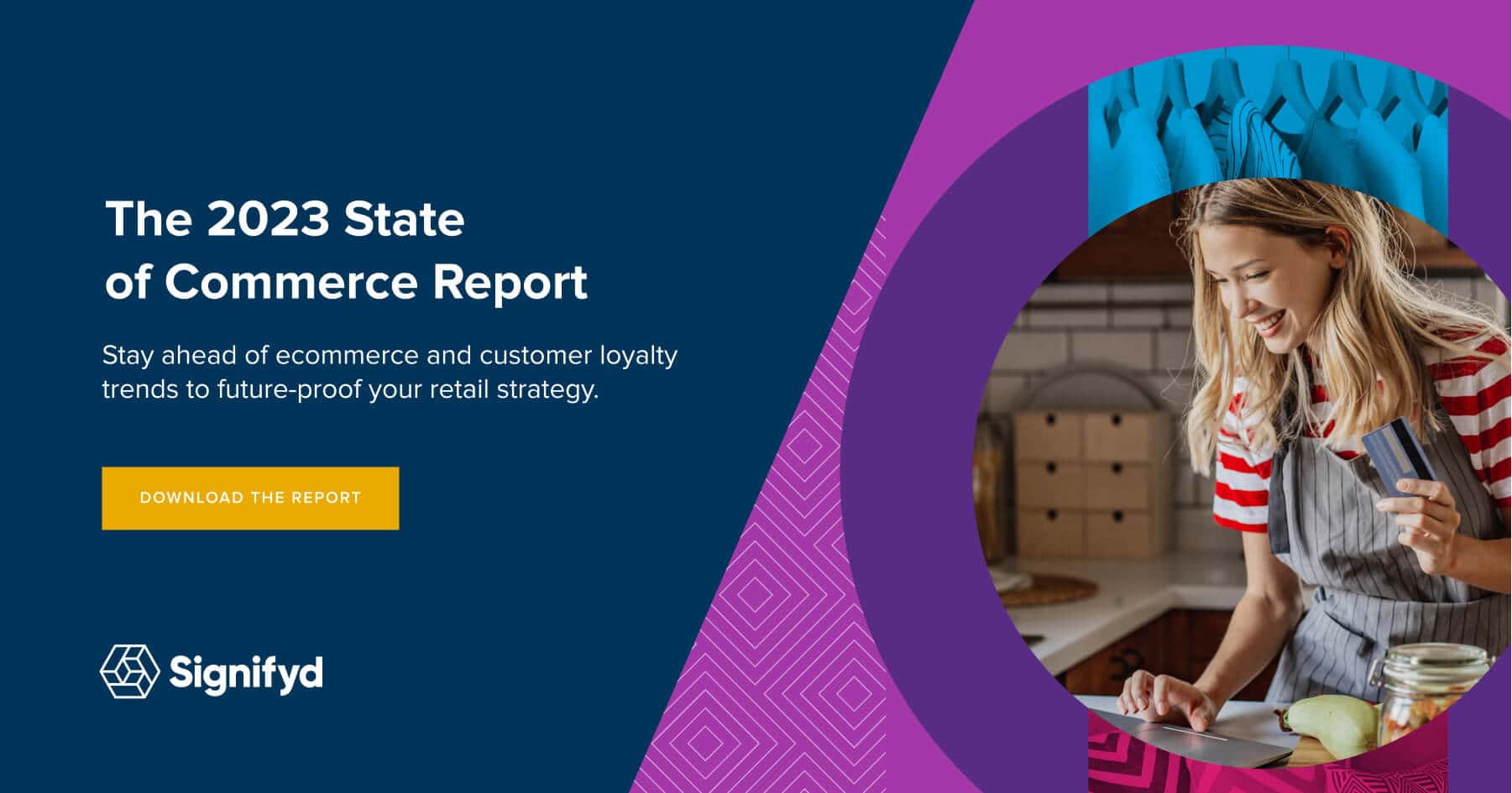 Ecommerce & customer loyalty trends report: State of Commerce 2023 ...